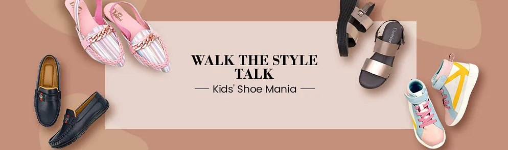 Walk the Style Talk | Up To 14Y Kids' Shoe Mania Online Shopping at ...