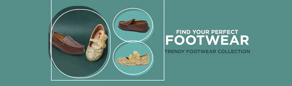 Find your perfect footwear | Up to 14Y Trendy Footwear Collection ...