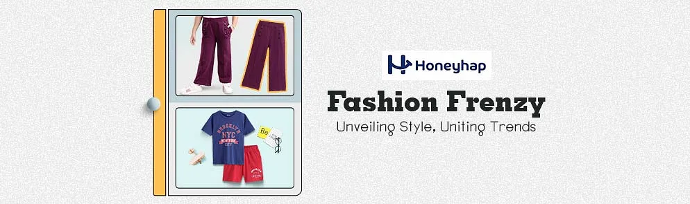 Fashion Frenzy | Up To 14Y Unveiling Style, Uniting Trends Online ...