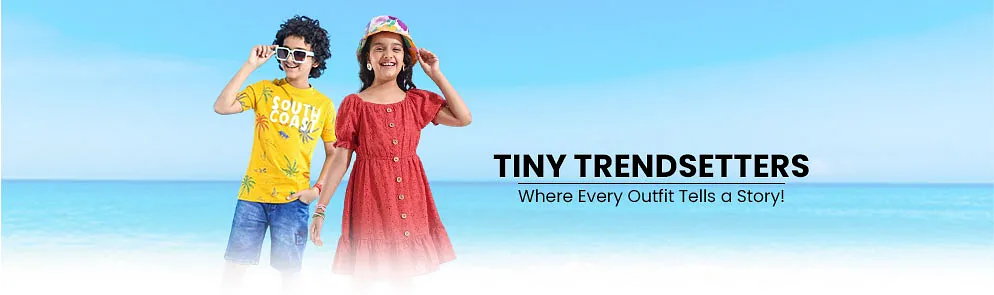 Tiny Trendsetters | 4 - 14Y Where Every Outfit Tells a Story! Online Shopping at FirstCry.com