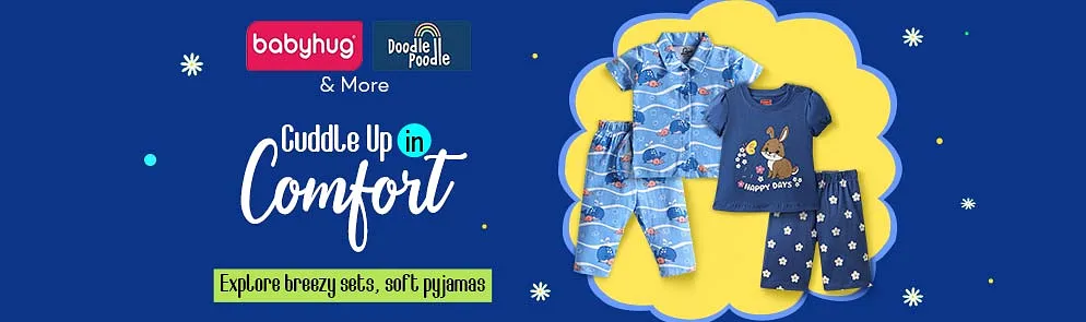 Cuddle Up in Comfort | Up To 14Y Explore breezy sets, soft pyjamas ...